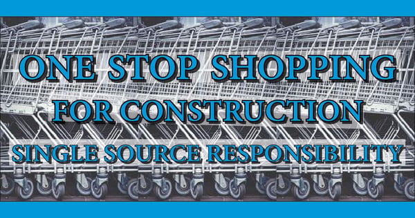 Top Benefits of Single Source Responsibility Construction