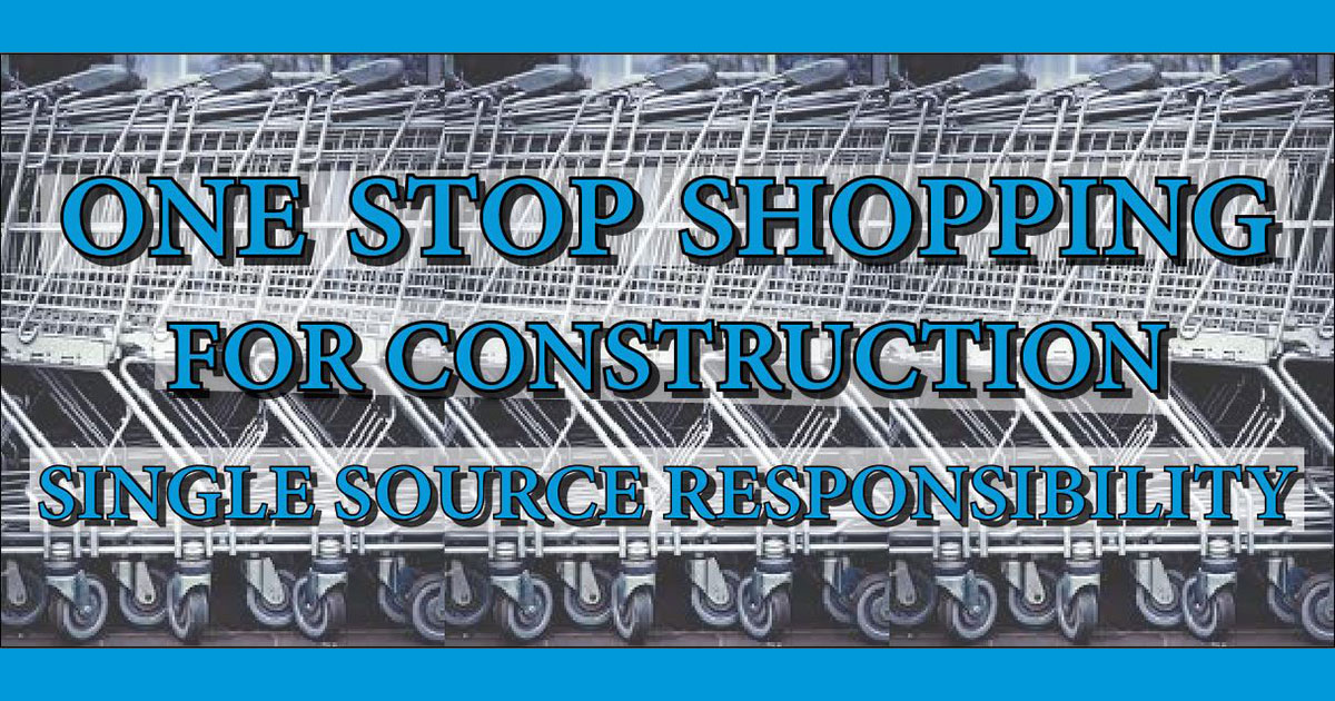 Top Benefits of Single Source Responsibility Construction